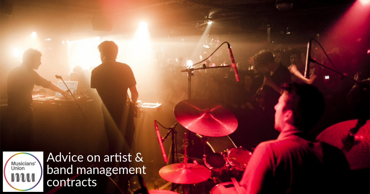 Advice from the Musicians’ Union on artist & band management contracts ...