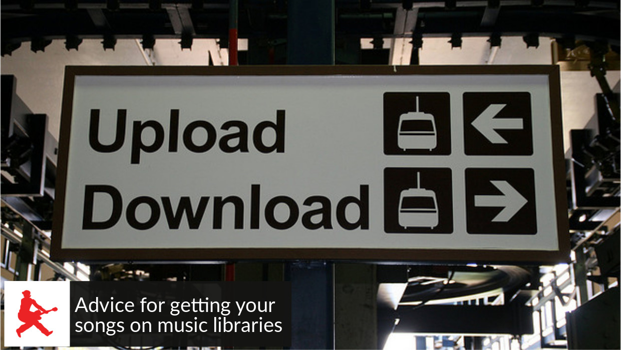 Advice on Best Practices for Getting Your Songs in Music Libraries ...
